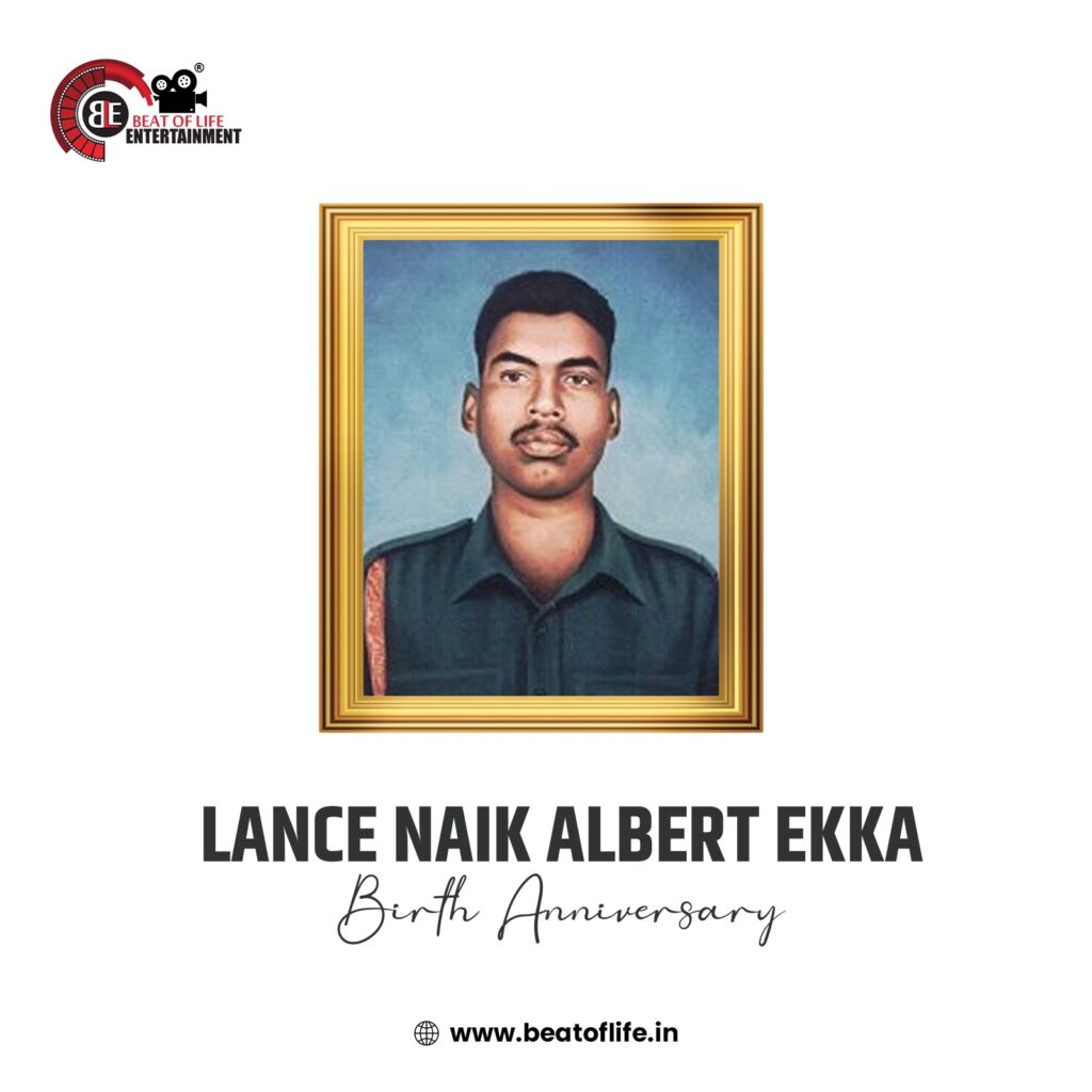 Lance Naik Albert Ekka Birth Anniversary Wishes - Beat of Life Entertainment
