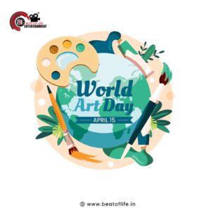 World Art Day Quotes and Wishes Messages - Beat of Life Entertainment
