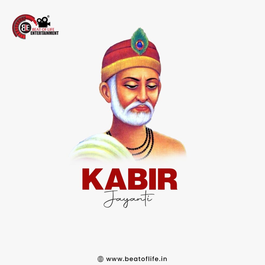 Kabir Das Jayanti 2025 - Beat of Life Entertainment